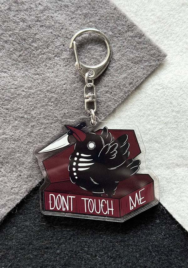 Don't Touch Me | KEYCHAIN